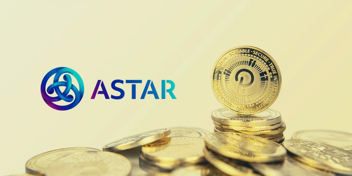 Polkadot Project ‘Astar’ (ASTR) Doubles Amid $22 Million Fundraise ...