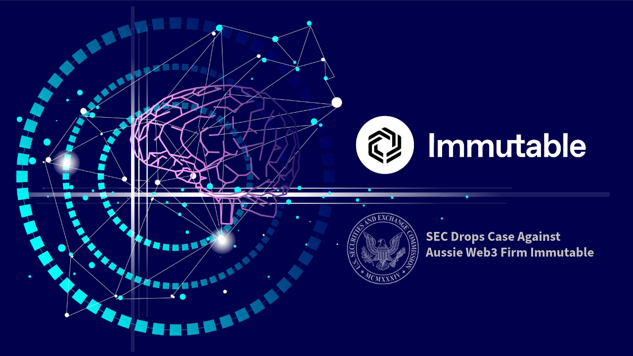 SEC Drops Case Against Australian Web3 Company Immutable