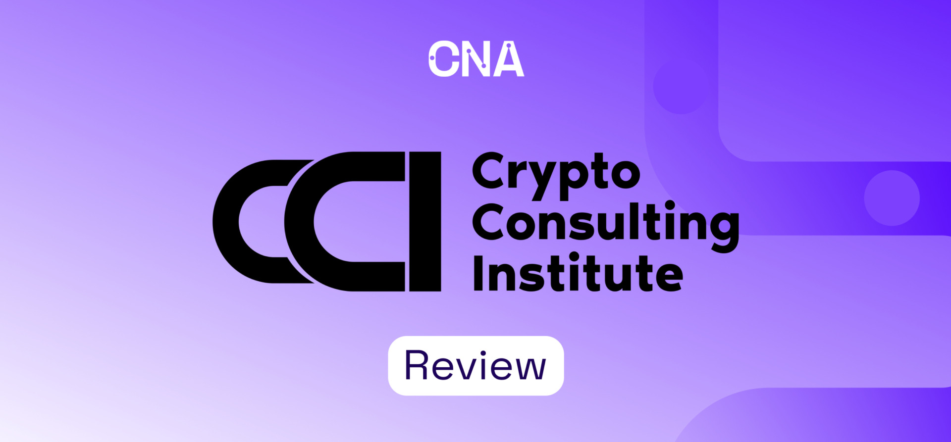 Crypto Consulting Institute (CCI) Review | Crypto News Australia